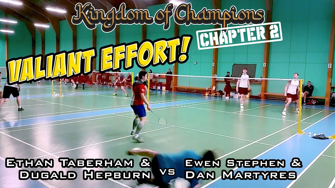KINGDOM OF CHAMPIONS CHAPTER 2 | Men's Doubles Advanced | Group A - Ethan & Dugald vs Ewen & Dan ...
