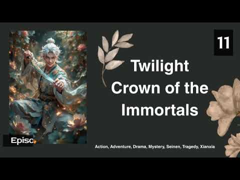 Twilight Crown of the Immortals Episode 11 Audio Romance Rendezvous ...