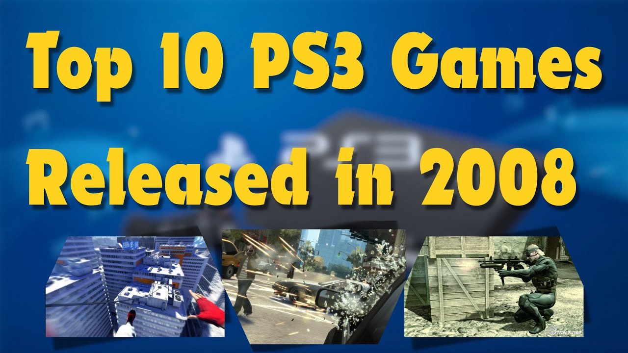 🔥 Top 10 PS3 Games of 2008 — Masterpieces That Defined a Generation ...
