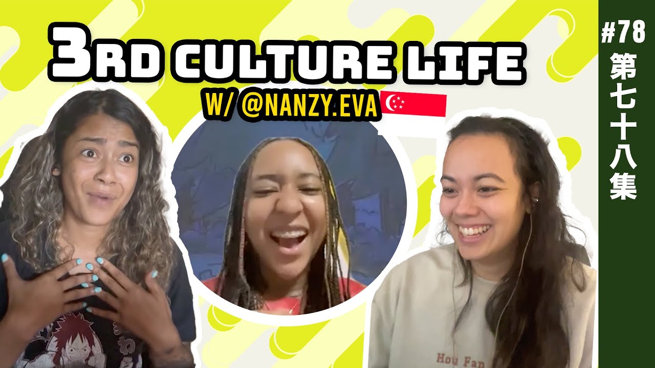 Third Culture Life w/ Nancy Eva | EP78 #tck - YouTube