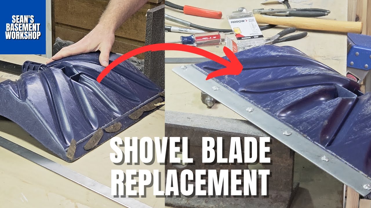 Restore Your Snow Shovel: Insider Tips for Blade Replacement! | SBW#82 ...