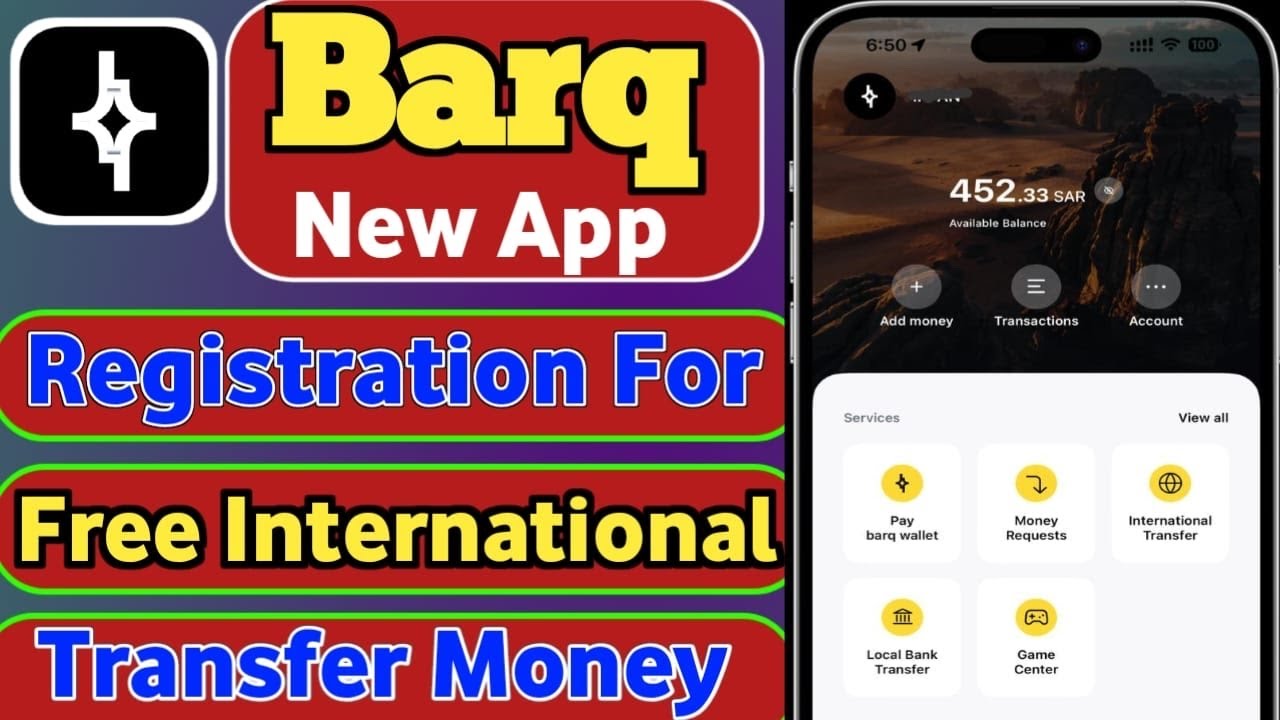 Barq App Registration | Send Money Without Fees From New App | Best ...