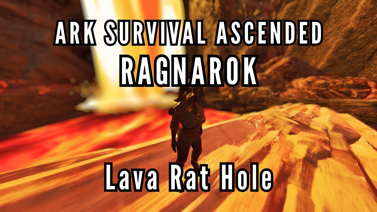 Ragnarok LAVA Rat Hole - Ark Survival Ascended - YouTube