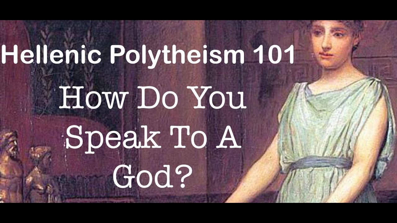 Hellenic Polytheism 101: Speaking With The Gods - YouTube