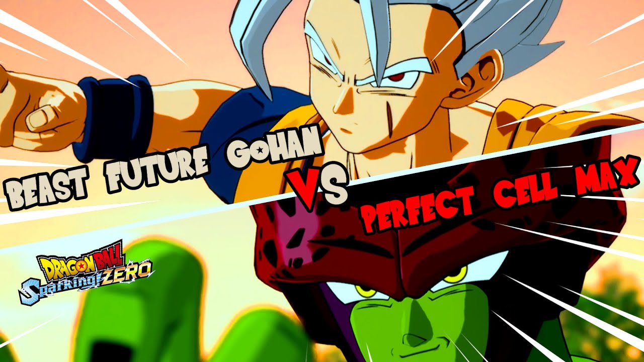 DB Sparking Zero | Beast Future Gohan Vs Perfect Cell Max - YouTube