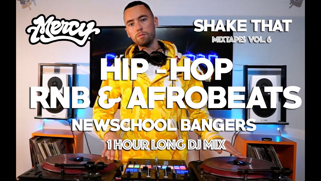 New Hip-Hop, RnB & Afrobeats 1 Hour Mix by Dj Mercy - Turntablism ...