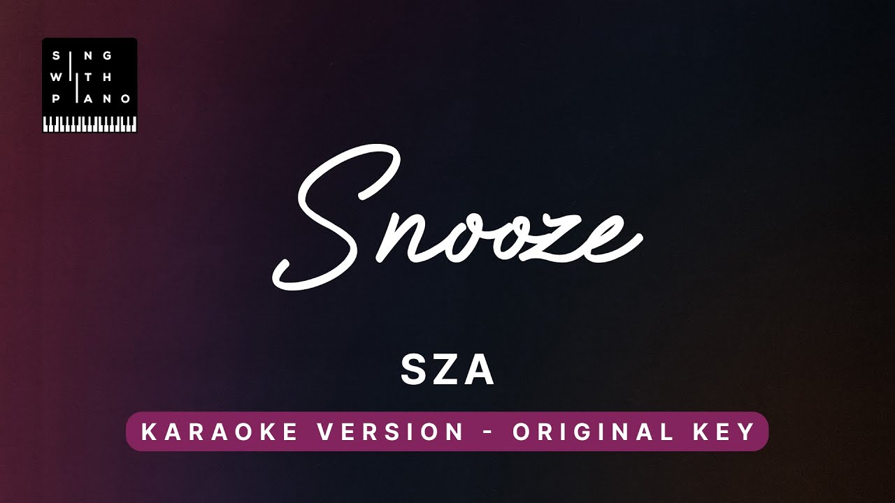 Snooze - SZA (Original Key Karaoke) - Piano Instrumental Cover with ...