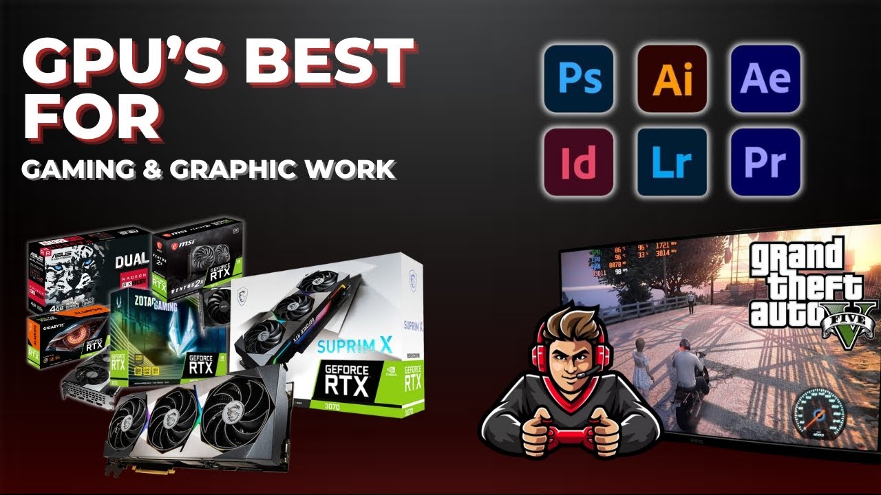 Best for Gamers | Graphic cards best for Graphic designing and Gaming ...