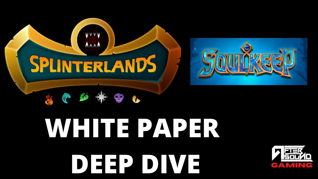 SOULKEEP WHITE PAPER DEEP DIVE (SPLINTERLANDS) - YouTube