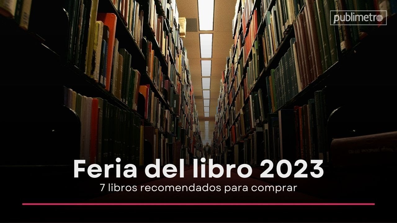 7 libros recomendados en la FILBO 2023 - YouTube
