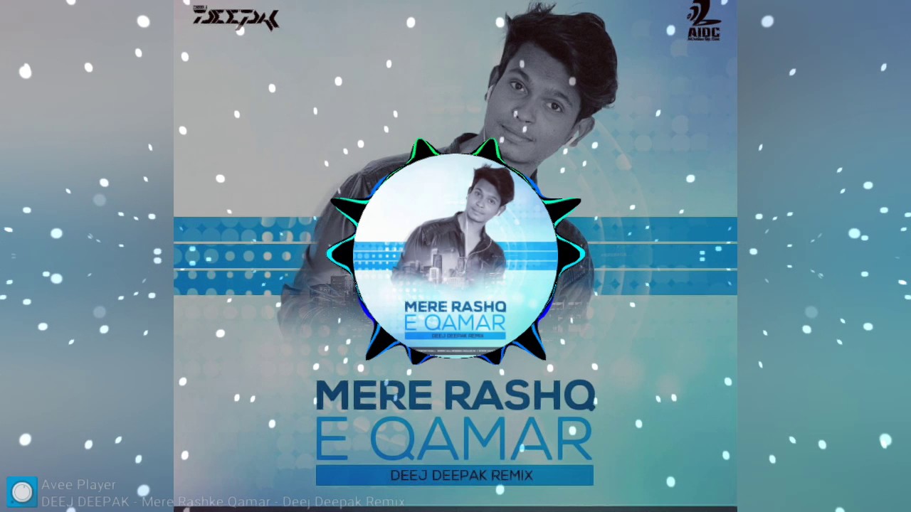 Mere Rashke Qamar - DJ Deep DV Remix - YouTube