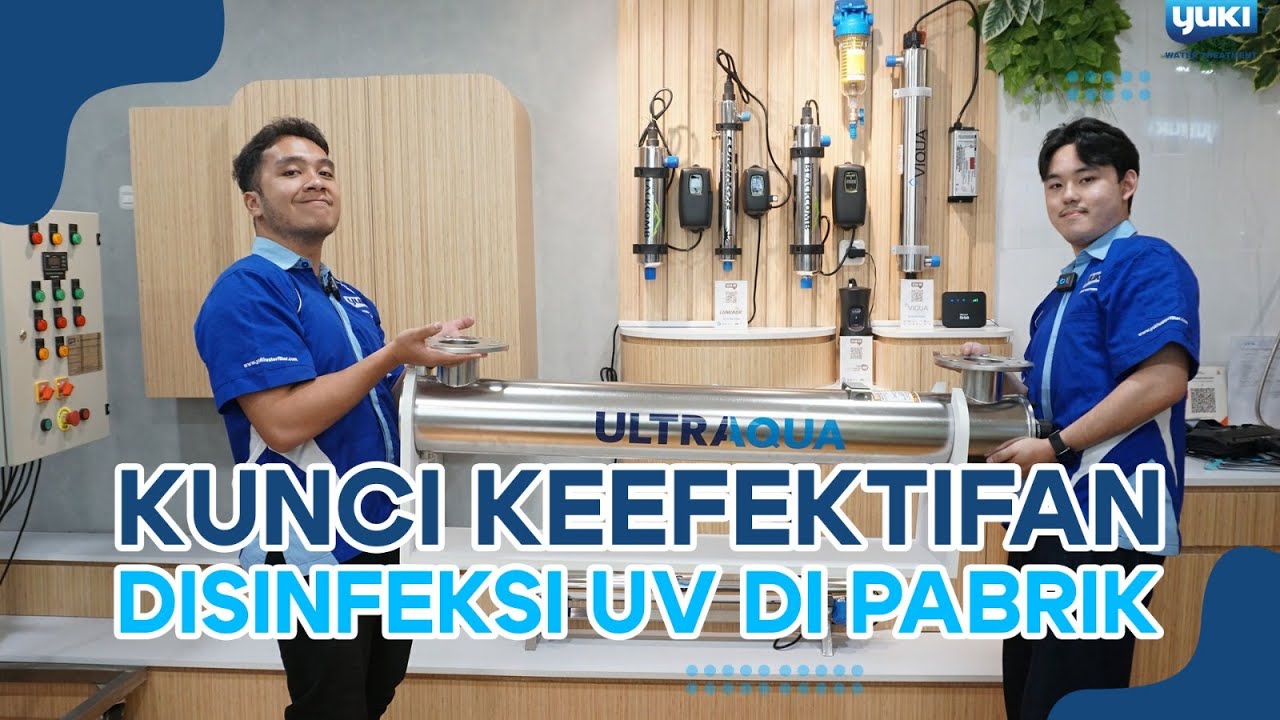 Jangan Asal Pakai Disinfeksi UV Pada Industrik Pabrik Anda, Ketahui Hal ...