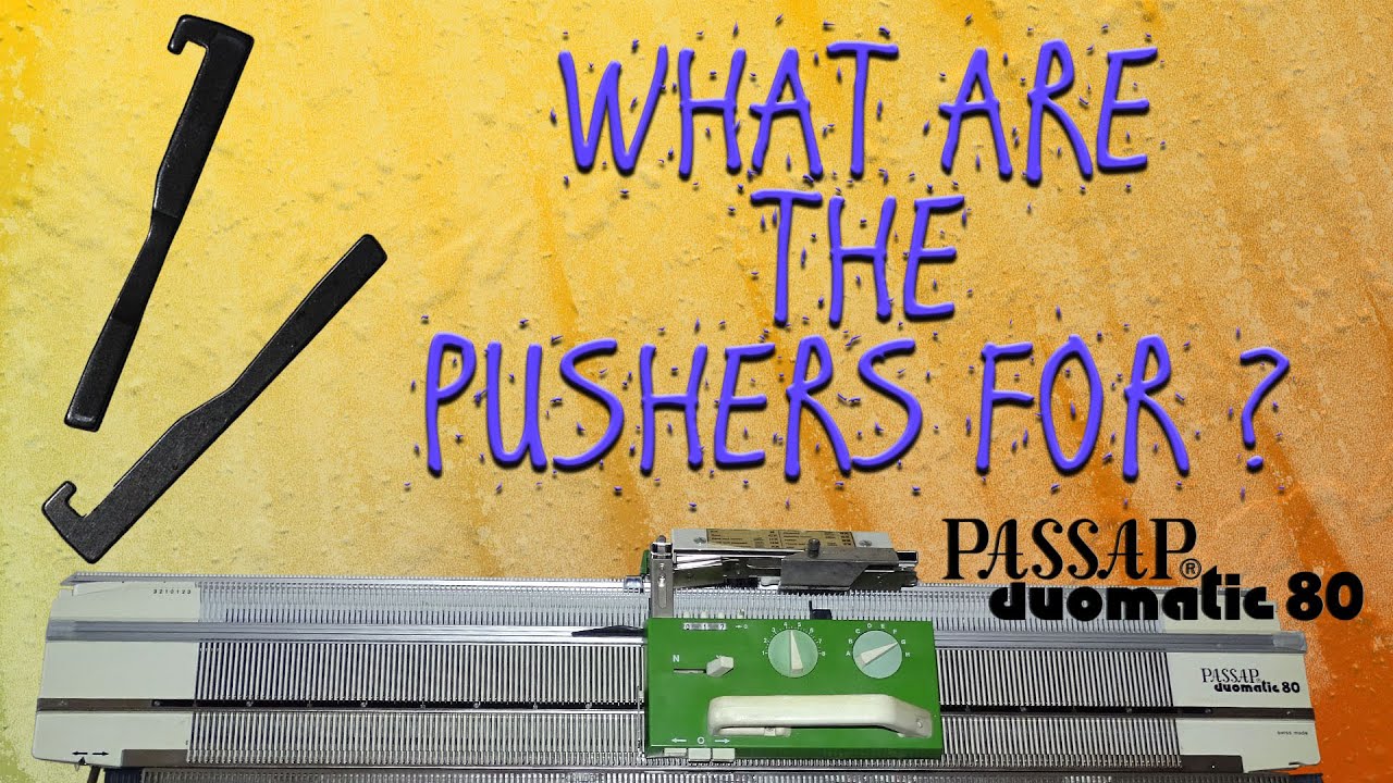 What are the pushers for? Passap Duo 80 - YouTube