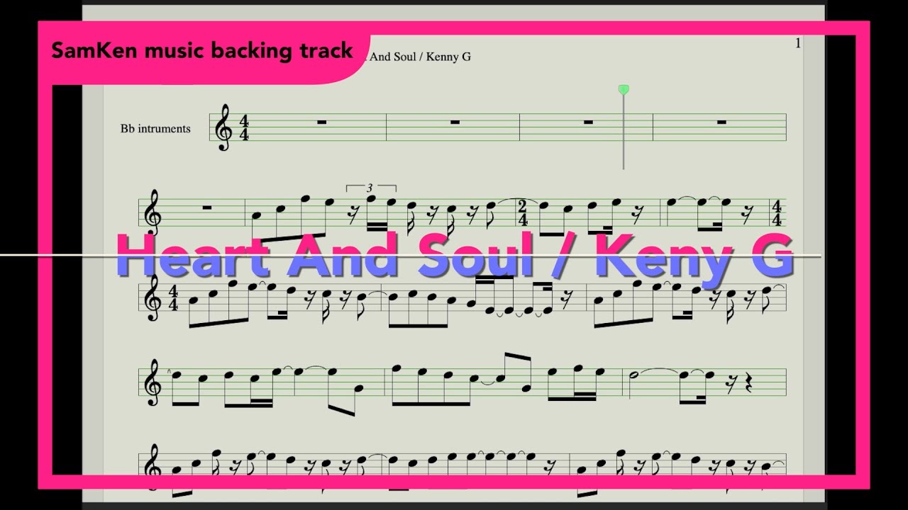 Heart and Soul / Kenny G /backing track /music sheet for soprano ...