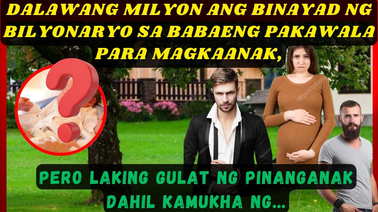 DALAWANG MILYON ANG BINAYAD NG BILYONARYO SA BABAENG PAKAWALA PARA ...