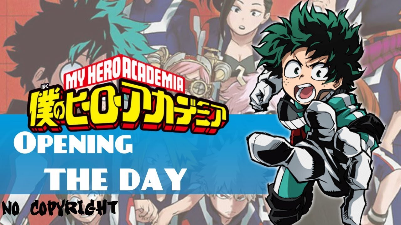Boku no Hero Academia Opening [NO COPYRIGHT] - YouTube