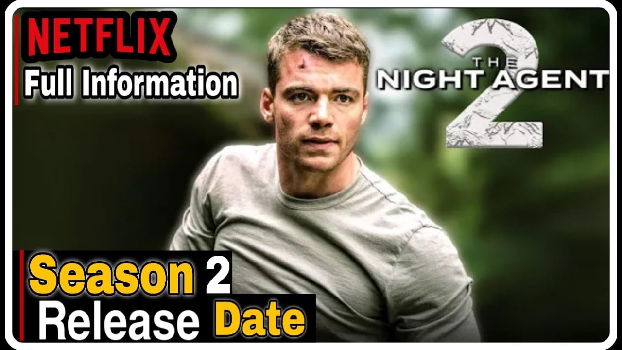 The Night Agent season 2 release date, cast, plot and everything you ...
