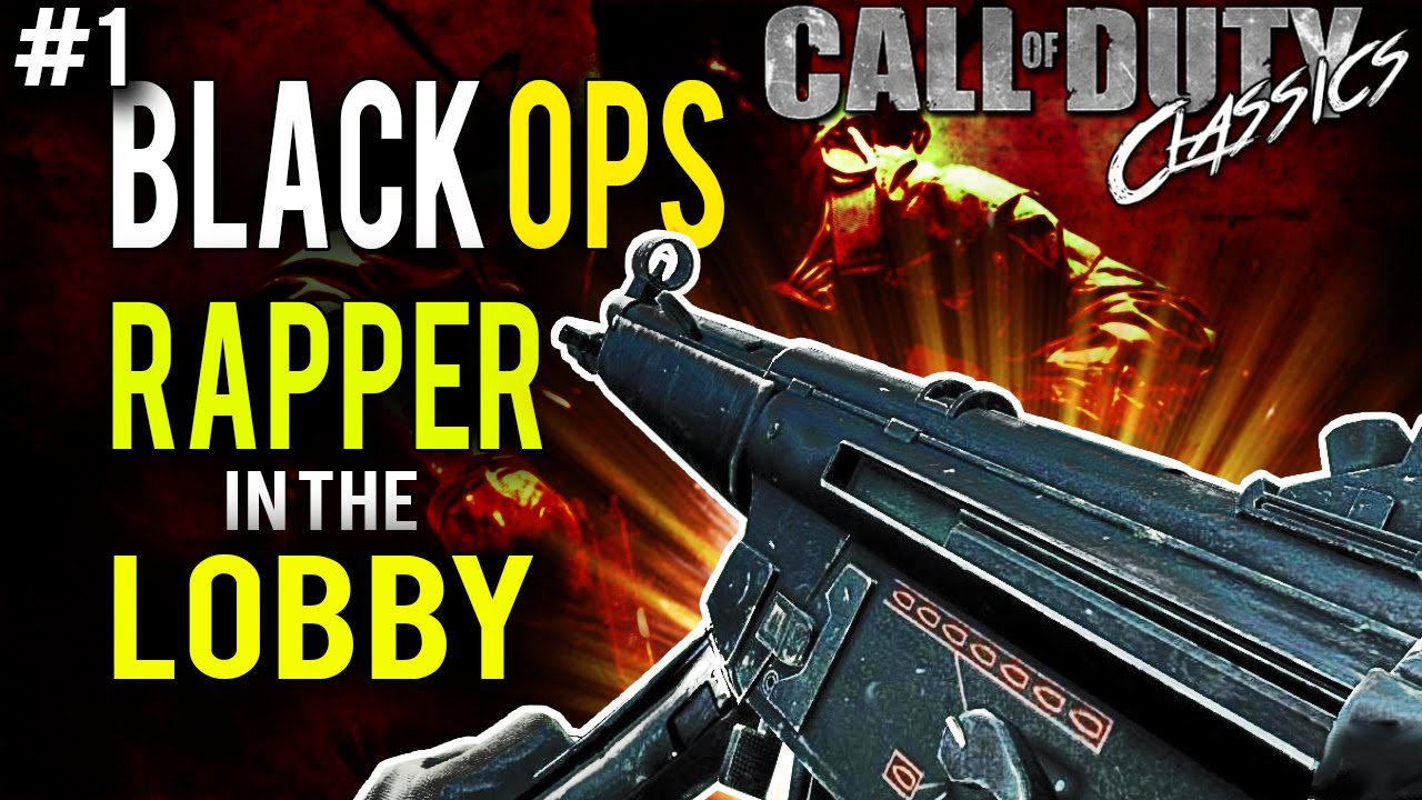 COD: Black Ops | Drunk Rapper In The Lobby | COD Classics #1 (Call of Duty Black Ops Multiplayer ...