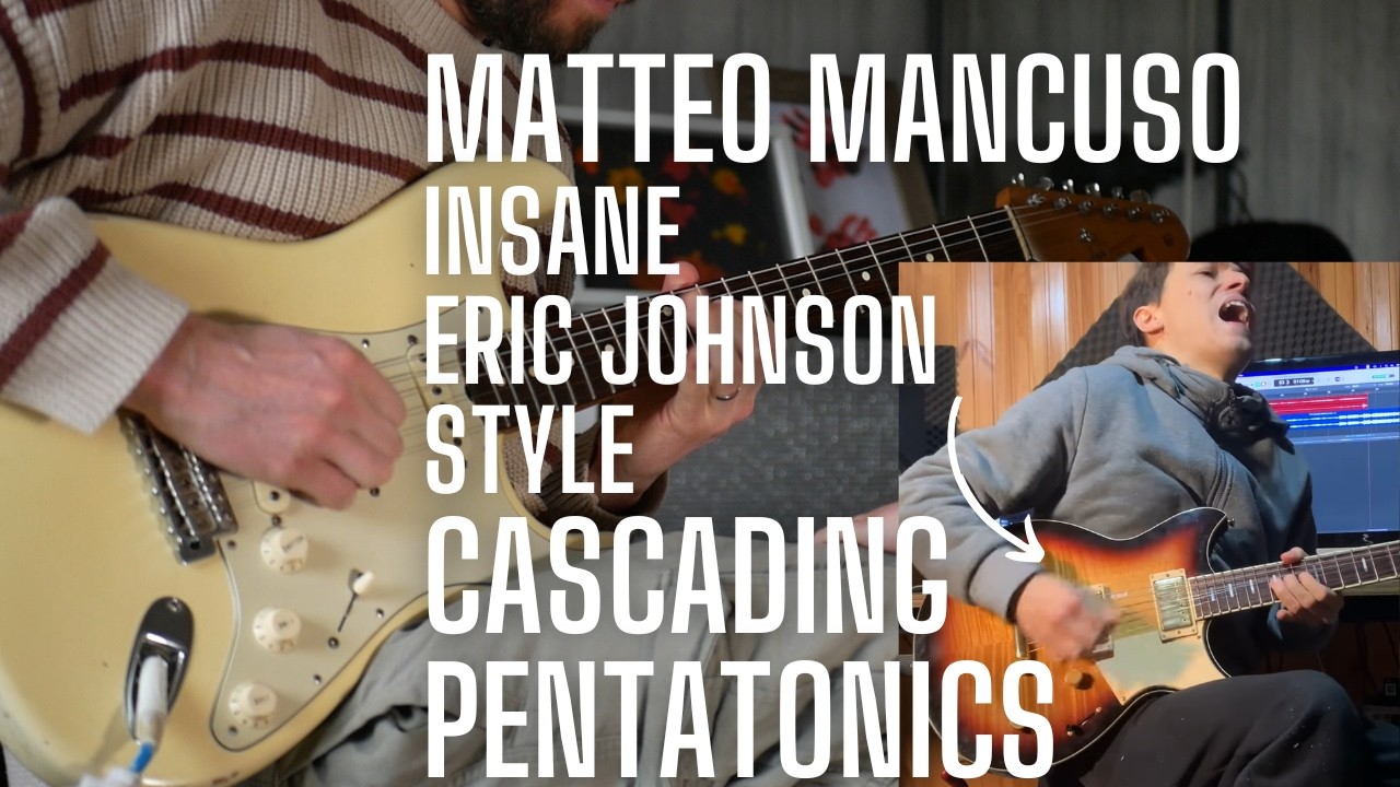 Matteo Mancuso's INSANE Eric Johnson Style Cascading Pentatonic Run ...