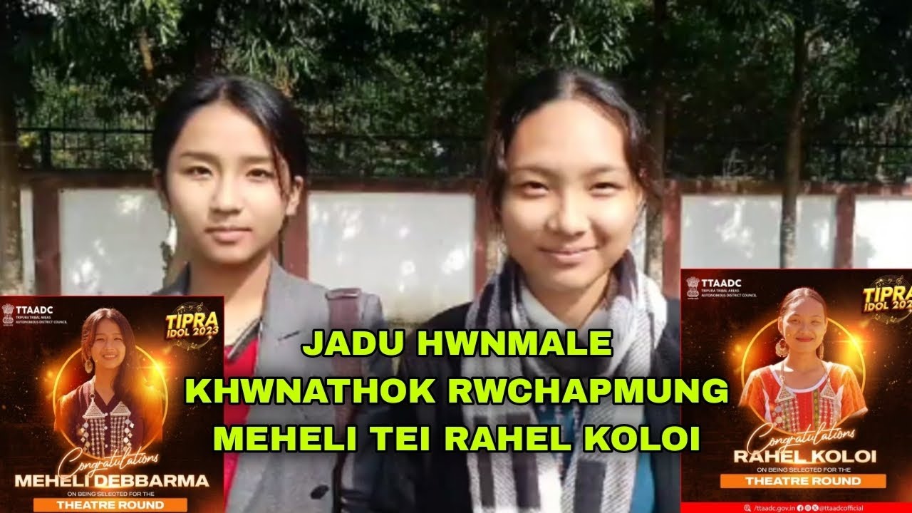 JADU HWNMALE KHWNATHOK RWCHAPMUNG MEHELI TEI RAHEL KOLOI NI THEATRE ...