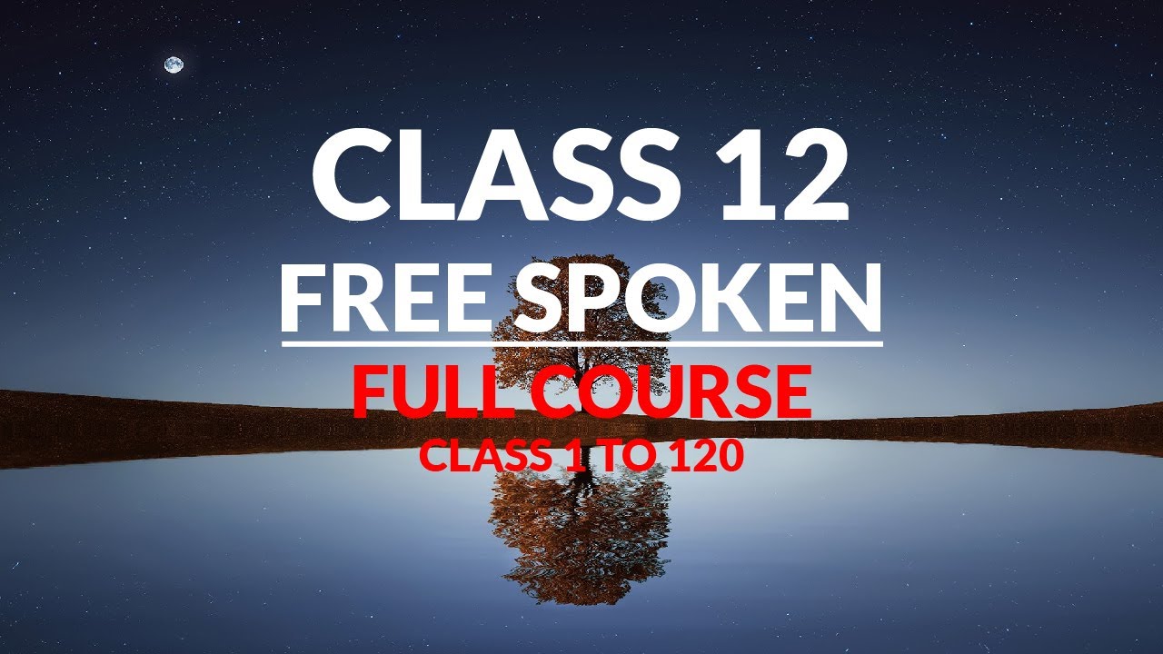 Free Spoken Class 12 Full Course - YouTube