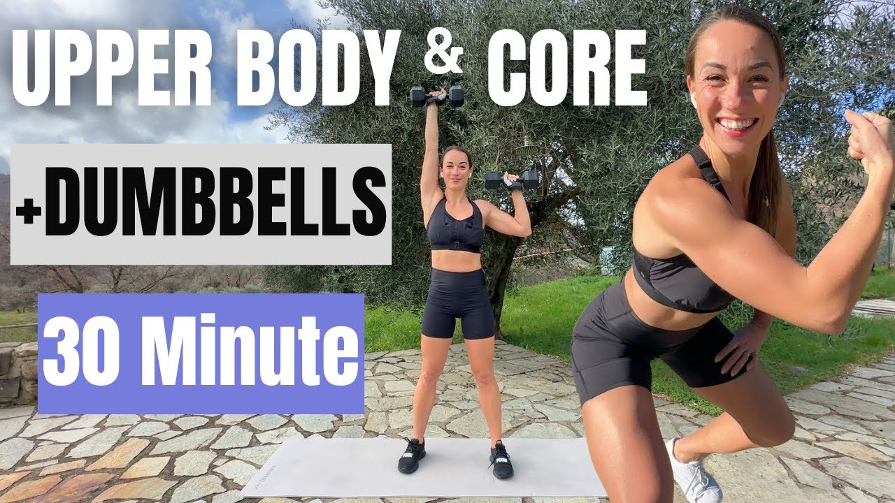 30 Min Upper Body & Core with Dumbbells Workout | At Home, No Repeat ...