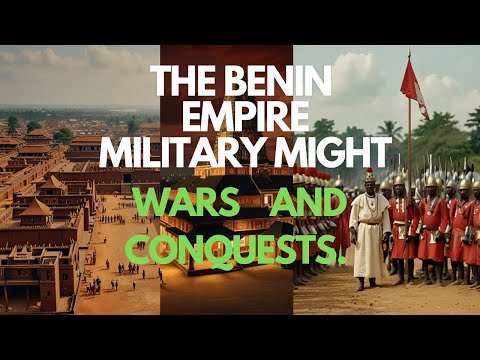 THE BENIN EMPIRE: MILITARY MIGHT, WARS AND CONQUESTS. #history #africa ...