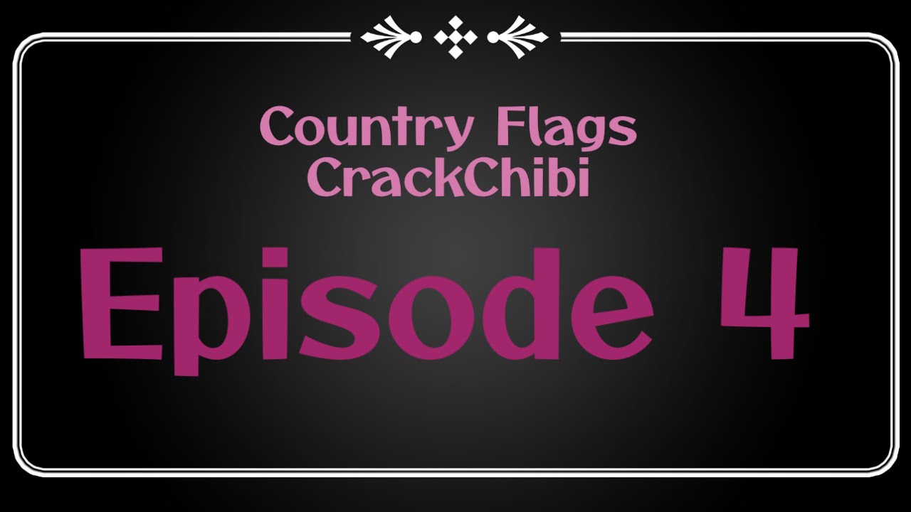 Country Flags CrackChibi Ep4: Mr Soviet And Ruby Steals Sean’s Computer - YouTube
