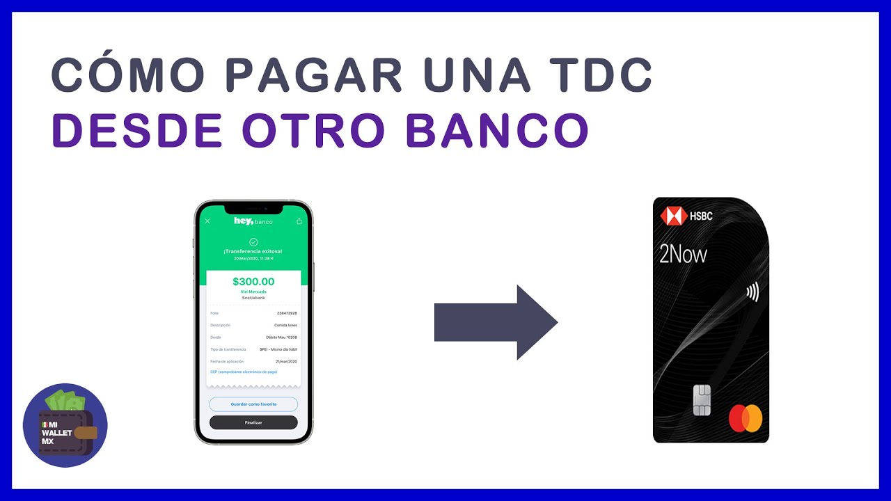CÓMO PAGAR UNA TDC DESDE OTRO BANCO - YouTube