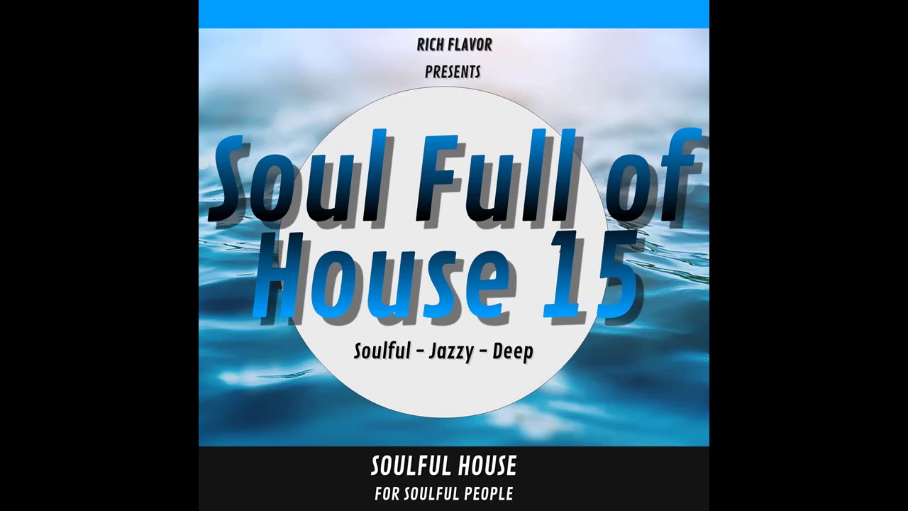 Soulful House mix October 2020 "Soul Full of House 15" - YouTube