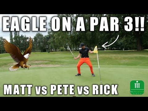 EAGLE ON A PAR 3!! MATT vs PETE vs RICK - YouTube