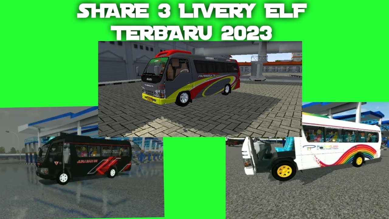 SHARE LIVERY ELF TERBARU 2023 - YouTube