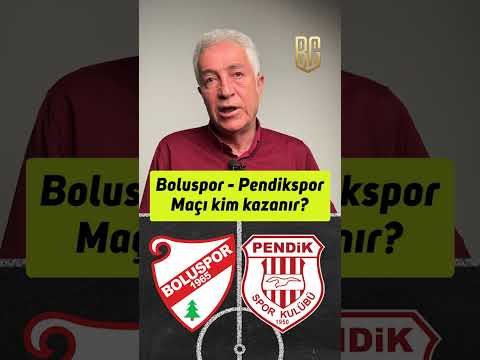 Boluspor - Pendikspor | Sizce karşılaşmayı kim kazanır?