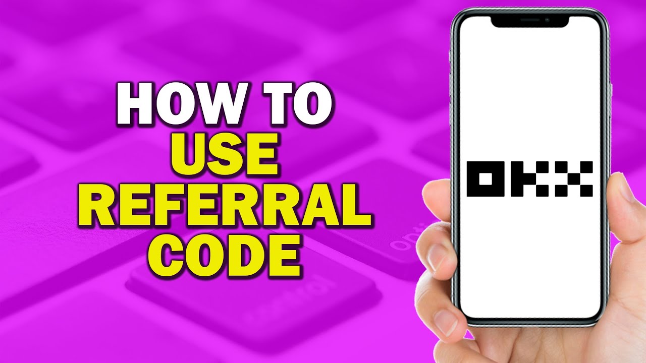 How To Use Referral Code On OKX (Quick Tutorial) - YouTube