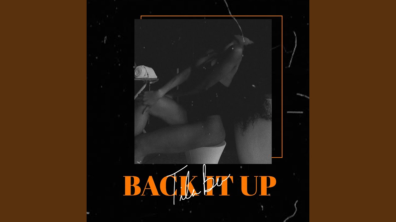 Back It Up - YouTube