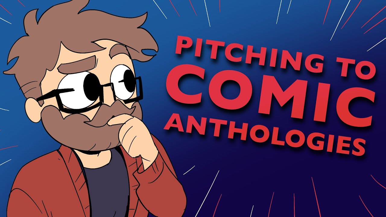How to Pitch to Comic Anthologies - YouTube