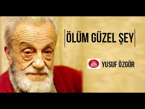 Necip Fazıl Kısakürek | Ölüm Güzel Şey | şiir dinle