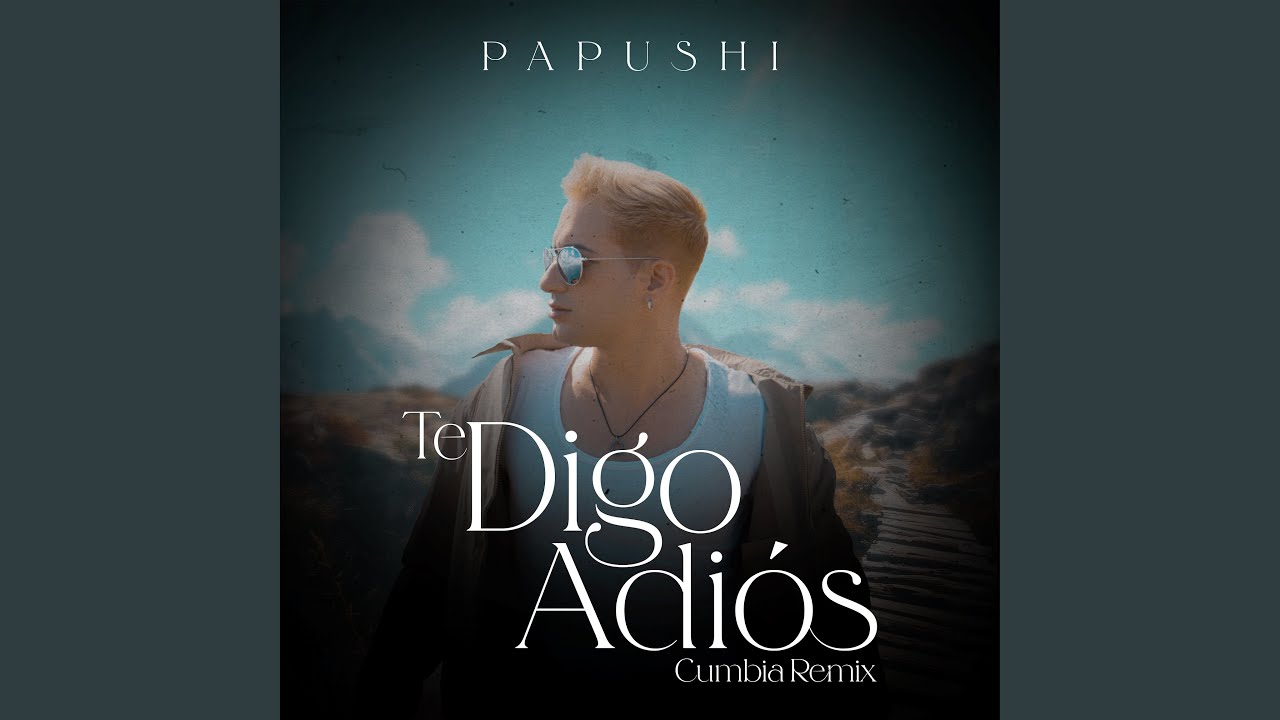 Te Digo Adios (Remix) - YouTube