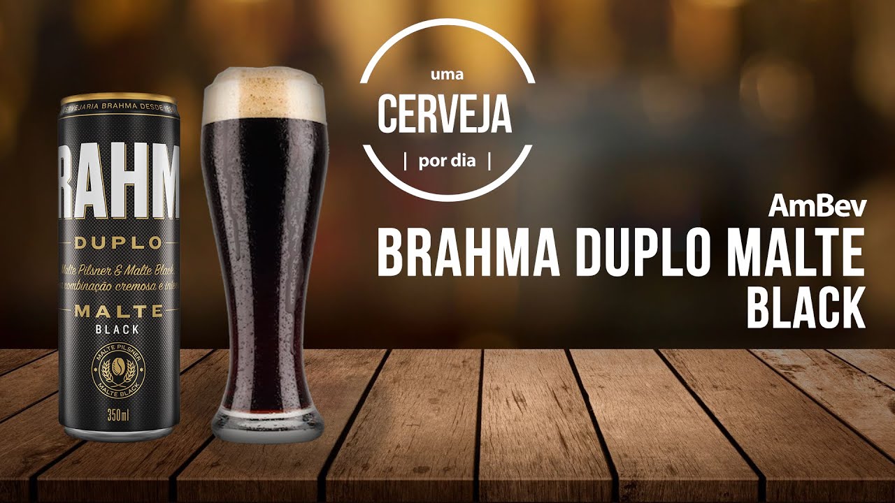 Brahma Duplo Malte Black | AmBev | Uma Cerveja Por Dia #0540 - YouTube