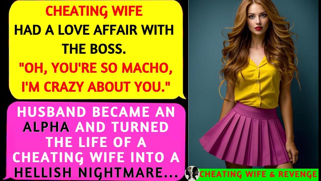 Husband Became An Alpha And Turned The Life Of A Cheating Wife Into A Hellish Nightmare - YouTube