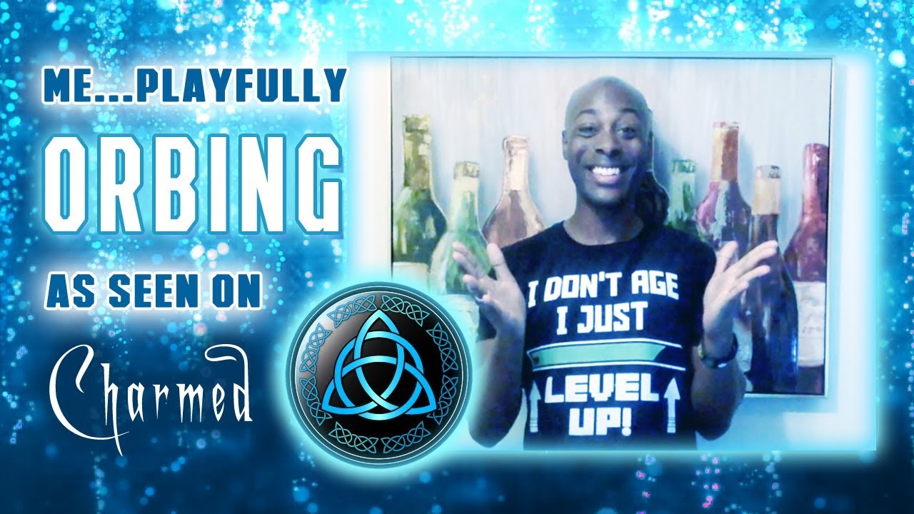 Orbing Like A Whitelighter On CHARMED - YouTube