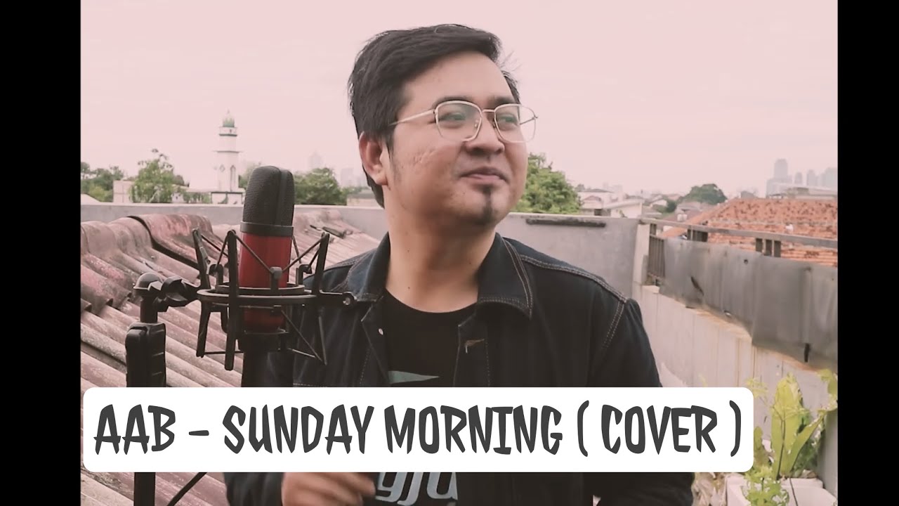 AAB - Sunday Morning - ( Cover ) || AAB Studio - YouTube