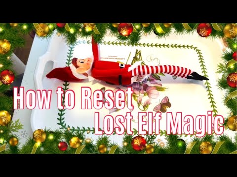 How to Reset Lost Elf Magic! - YouTube