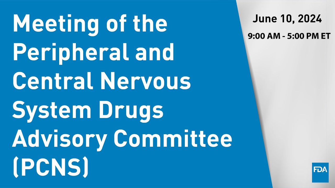 June 10, 2024 Meeting of the Peripheral and Central Nervous System ...