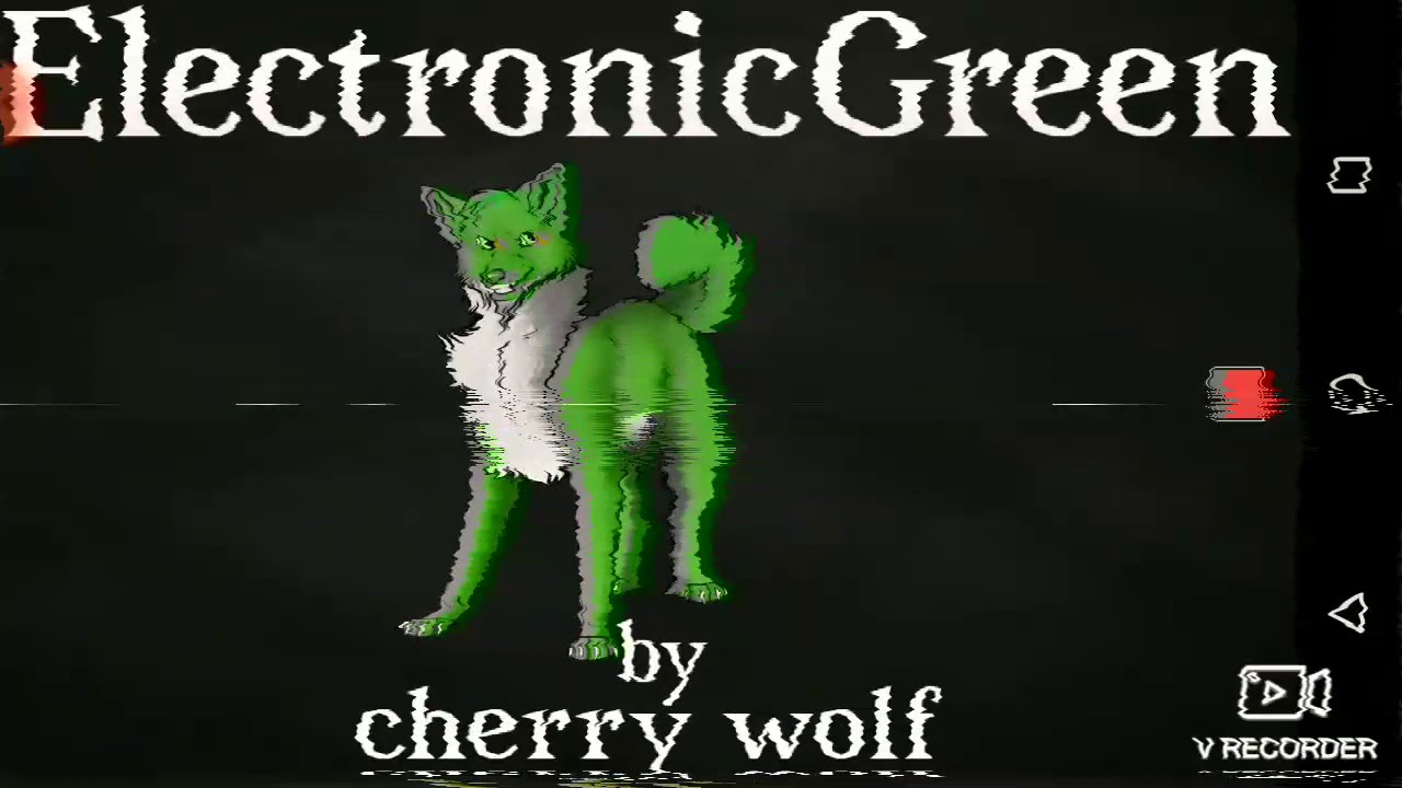 ElectronicGreen_cherry Wolf_wolfix - YouTube