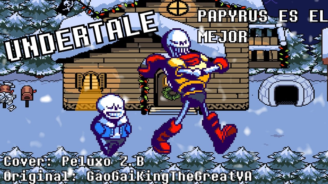 We are number one - Undertale | Cover | Papyrus es el mejor - YouTube