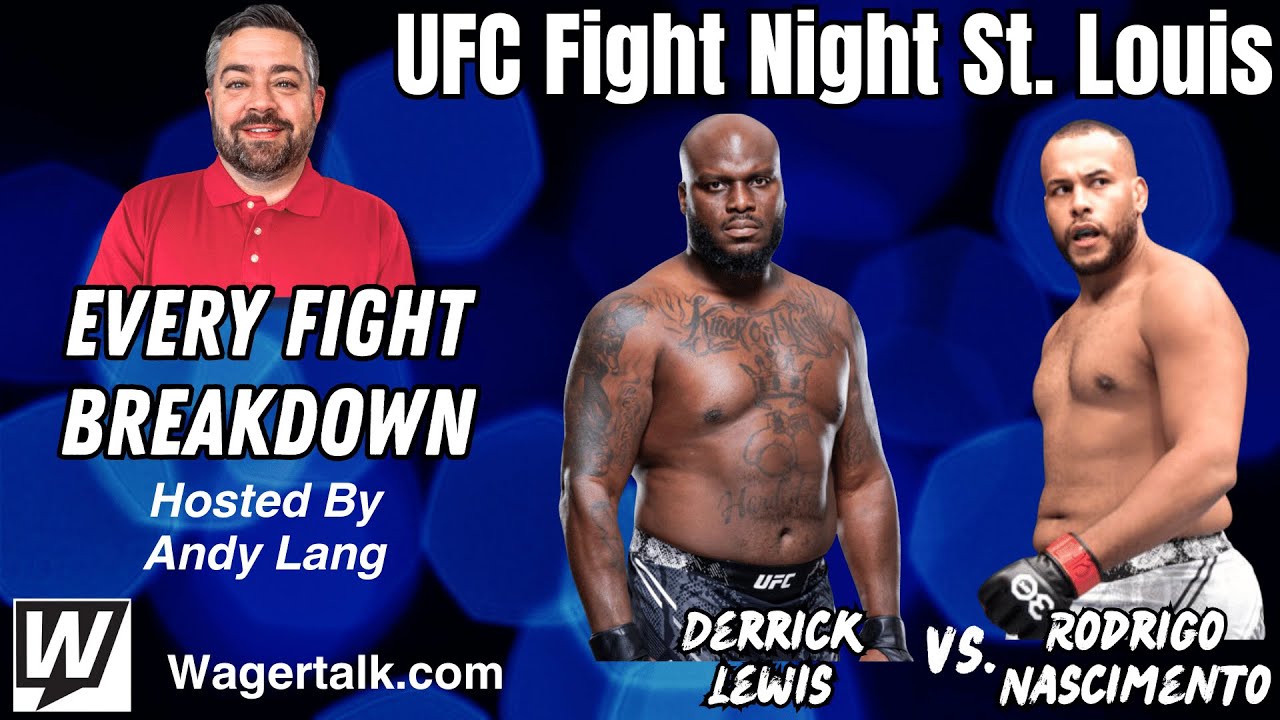 UFC Fight Night Lewis vs Nascimento Picks, Predictions and Best Bets ...