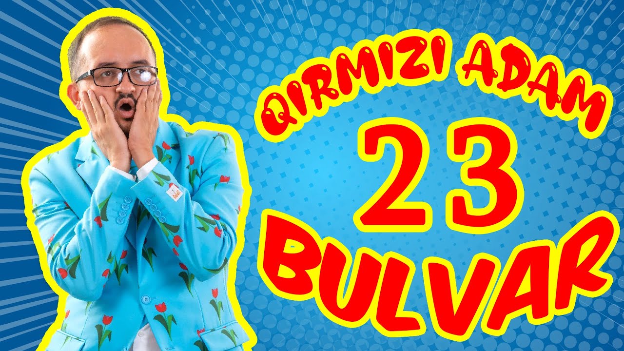 Qırmızı Adam #23 - BULVAR (Tam Hissə) - YouTube