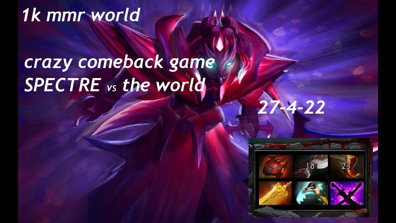 1K mmr world crazy comeback spec vs the world - YouTube