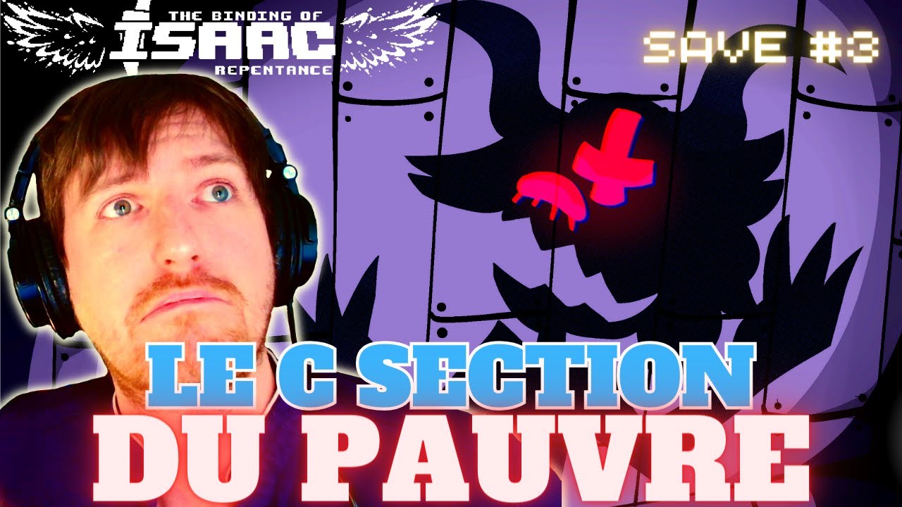 LE C SECTION DU PAUVRE | Binding Of Isaac #464 - YouTube